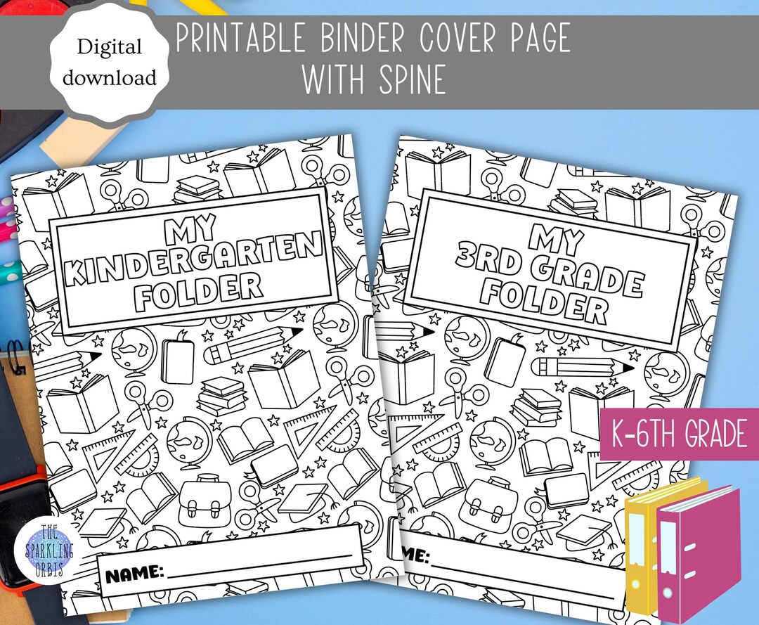 Printable Color-in Binder Cover Page and Spine | Kindergarten - 6th ...