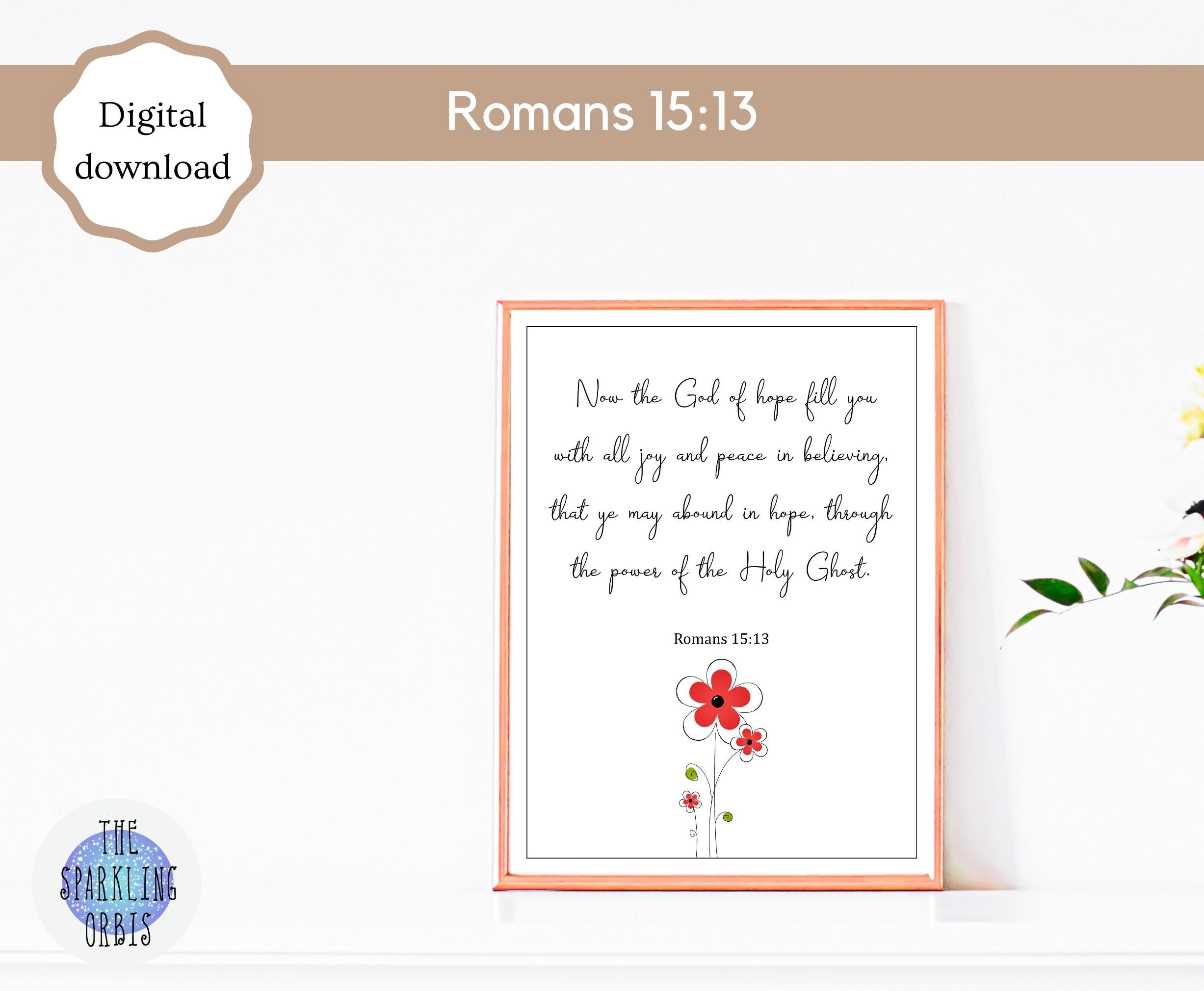 Romans 15:13 KJV Bible Verse Wall Art Digital Download Printable Wall ...