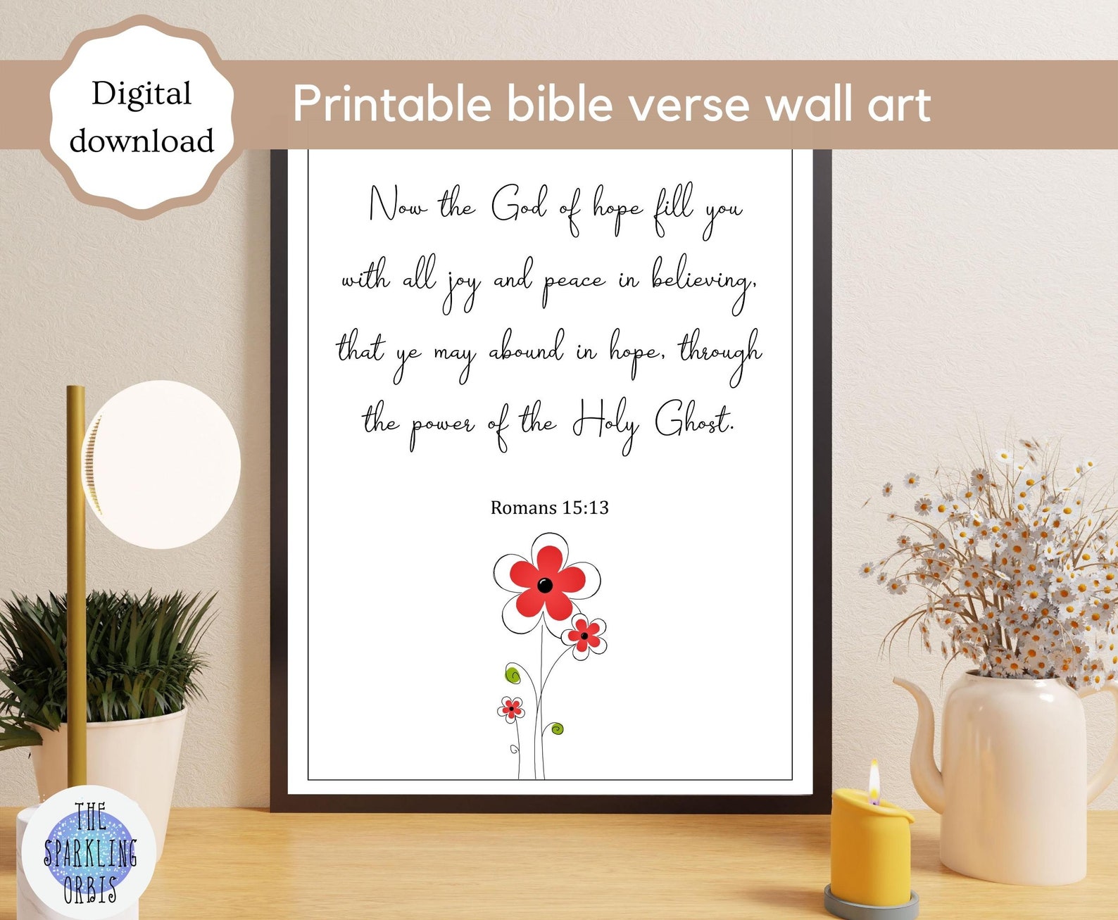 Romans 15:13 KJV Bible Verse Wall Art Digital Download Printable Wall ...