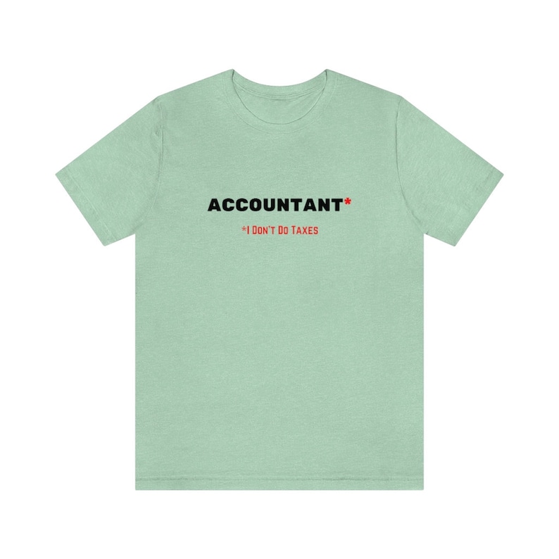 Accounting T-shirt Accountant Shirt Fun Accounting Shirt - Etsy