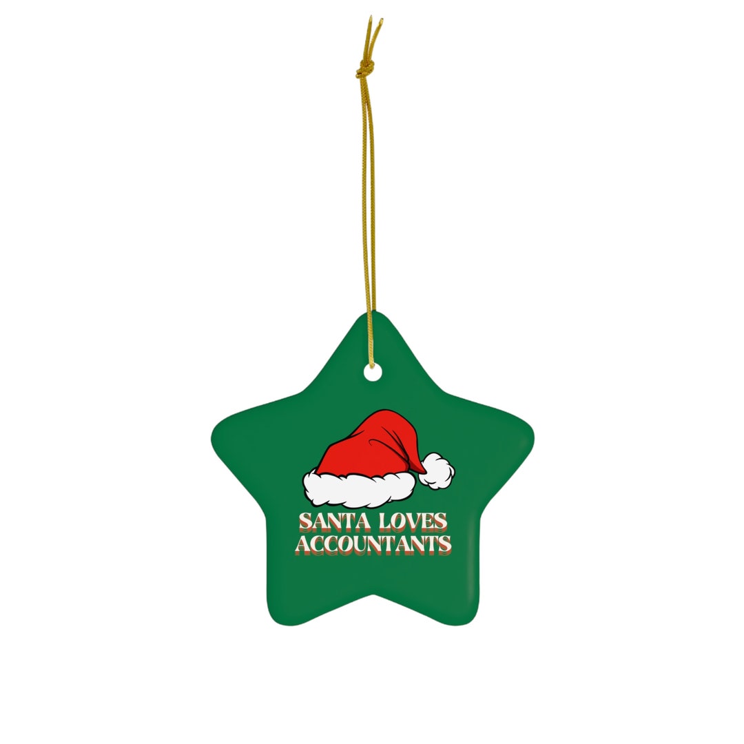 Accounting Ceramic Christmas Ornament, Santa Loves Accountants ...