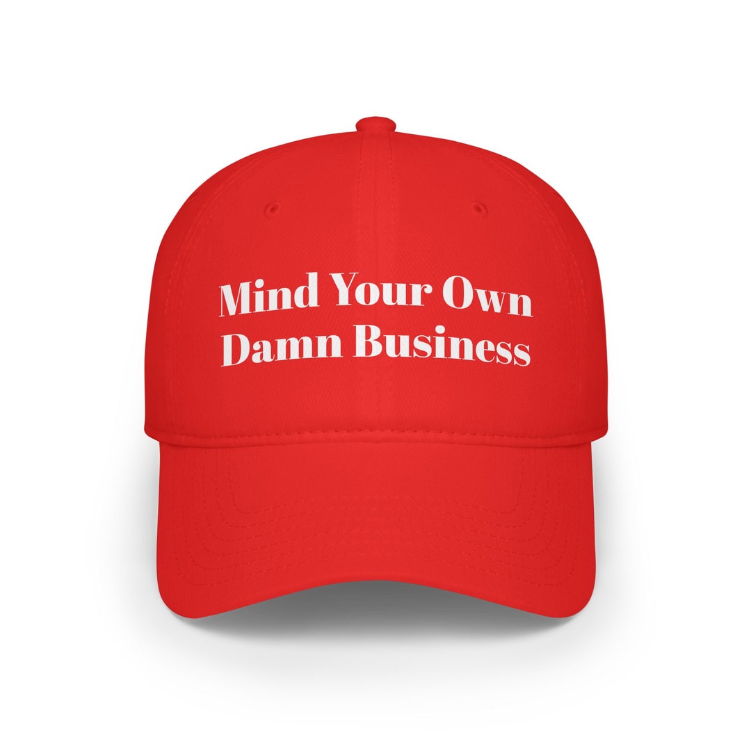 Mind Your Own Damn Business Red Hat Inspired by Tim Walz Hat Red MAGA ...