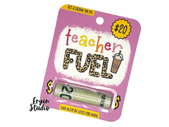 Teacher Fuel Teacher Money Card Teacher Appreciation Gift - Etsy