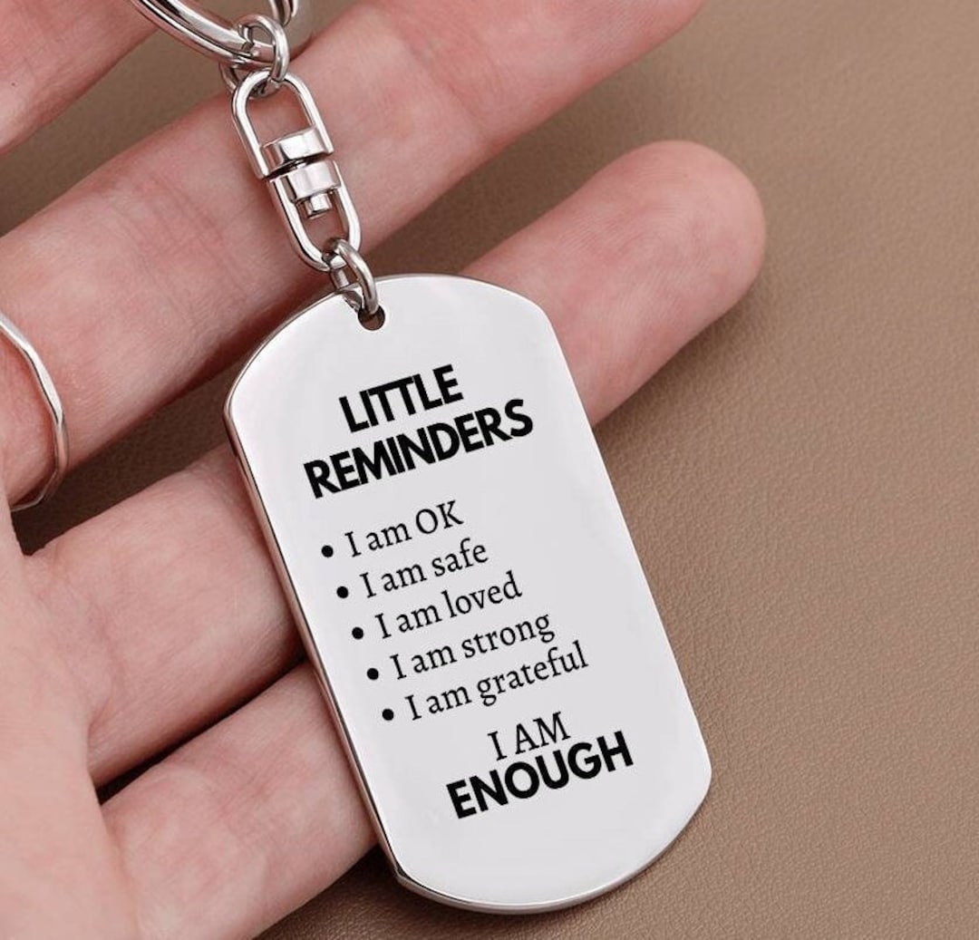Little Reminders Keychain, Mental Health Gift, You Are Enough, Support ...