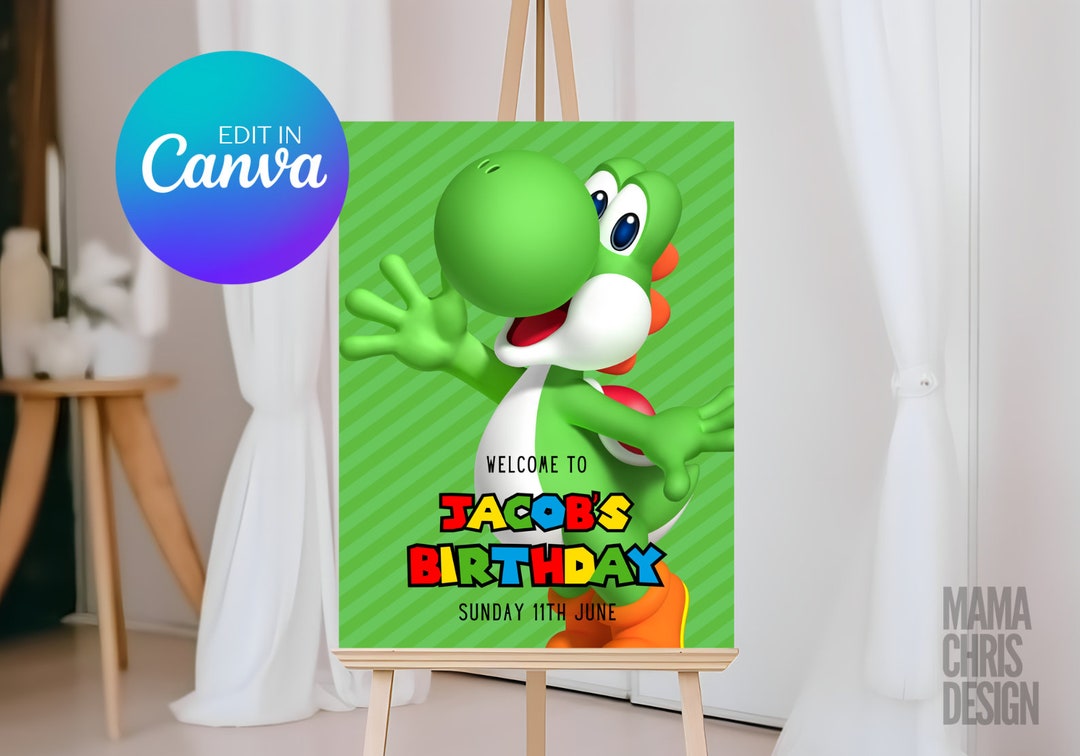 Yoshi Welcome Sign Template, Editable Mario Birthday Easel Sign ...