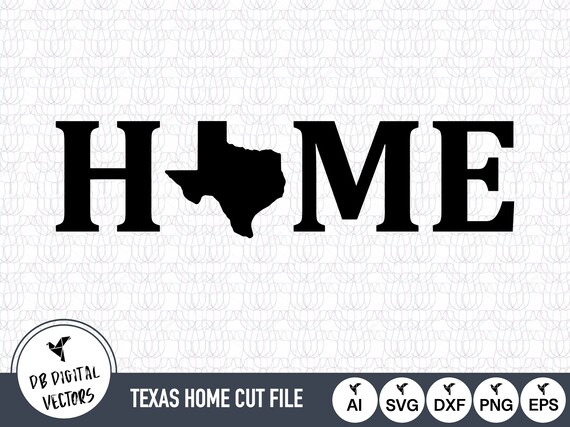 Texas Home SVG Files Texas Home SVG Cut Files Texas Home - Etsy