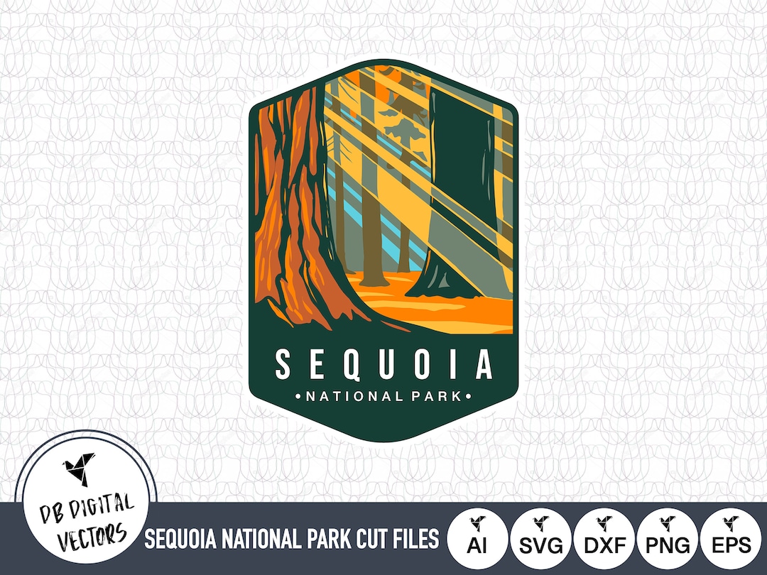 Sequoia National Park Emblem SVG Files | Sequoia National Park Cut ...
