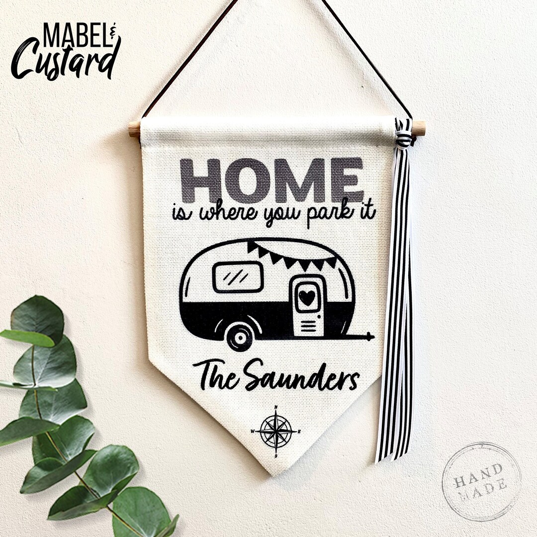 Personalised Caravan Sign | Home is Where You Park It | Van Life ...