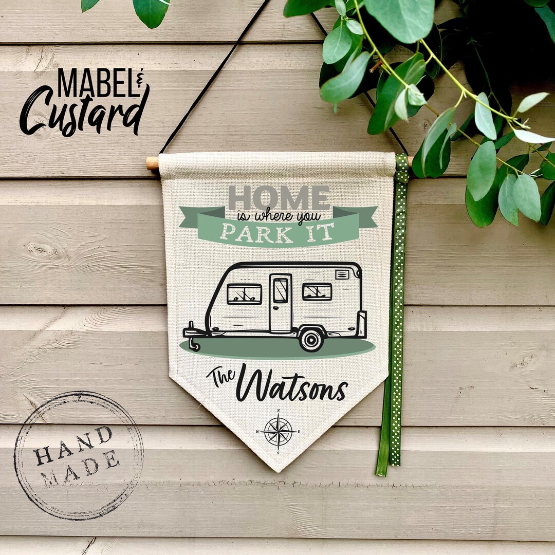 Personalised Caravan Sign | Home is Where You Park It Gift | Van Life ...