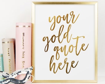 Custom Gold Foil Quote - Etsy