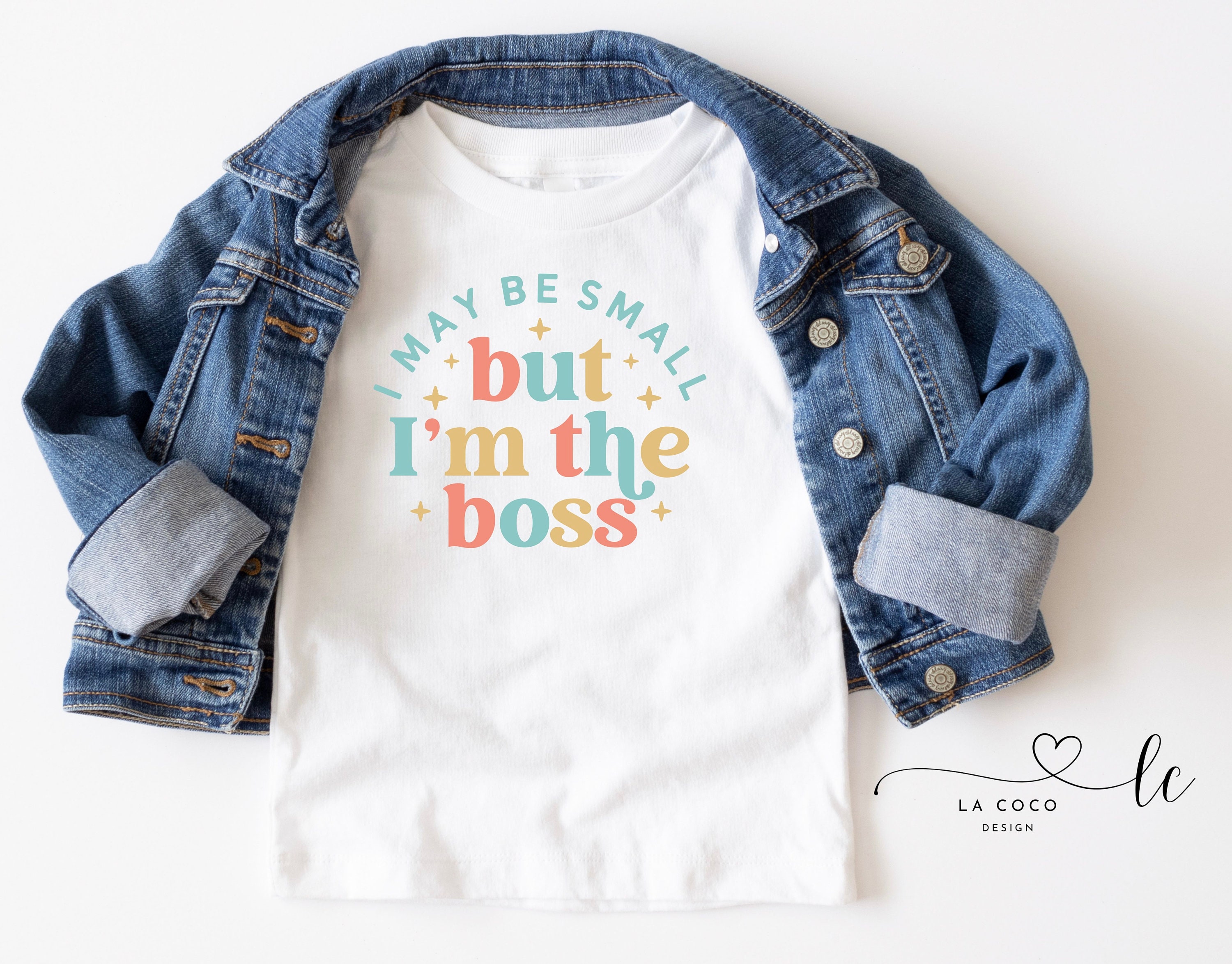 I May Be Small but I'm the Boss Toddler Shirts, Baby Bodysuits, Mini ...
