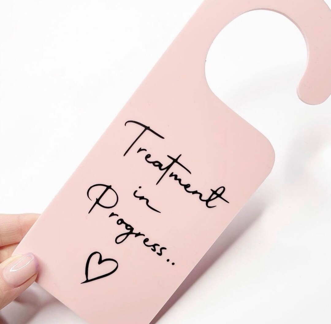 Door Hanger - Treatment in Progress | Acrylic | Sign | Salon - Etsy