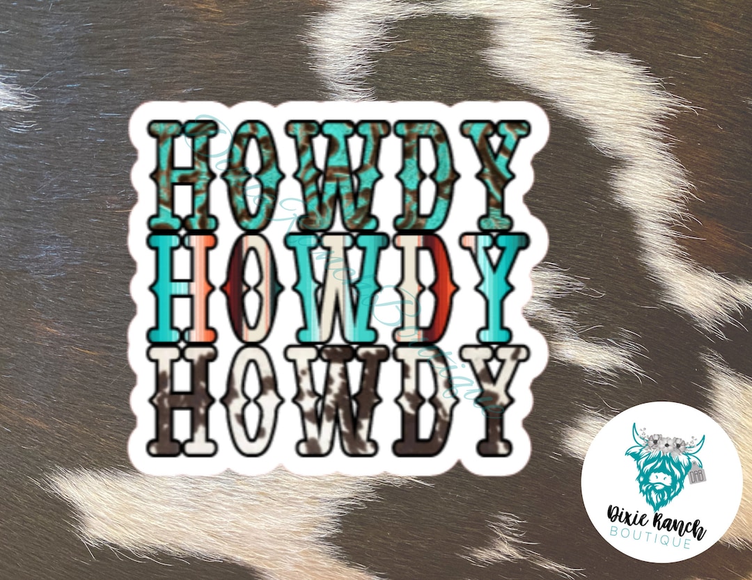 Howdy Western Decal Sticker // Tooled Leather / Cowhide / Serape - Etsy