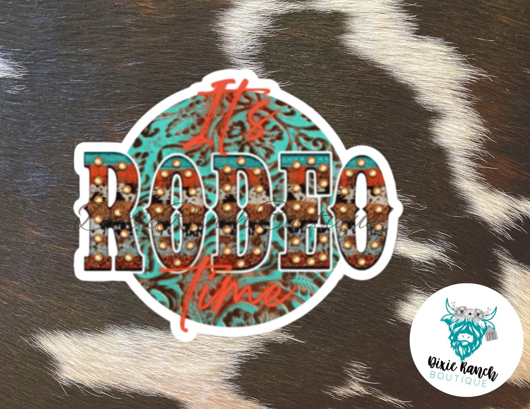 Its Rodeo Time Western Decal Sticker // 3 Inch - Etsy