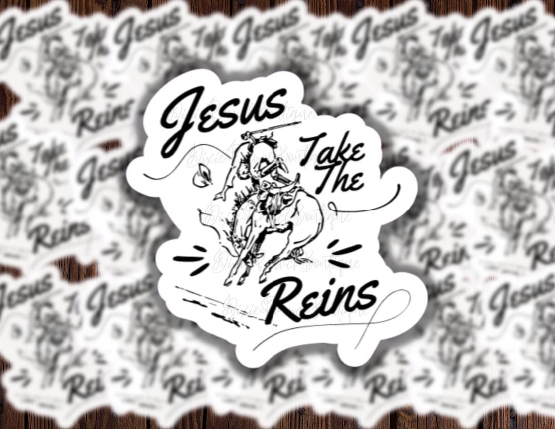 Western Jesus Take the Reins Decal Sticker - Etsy