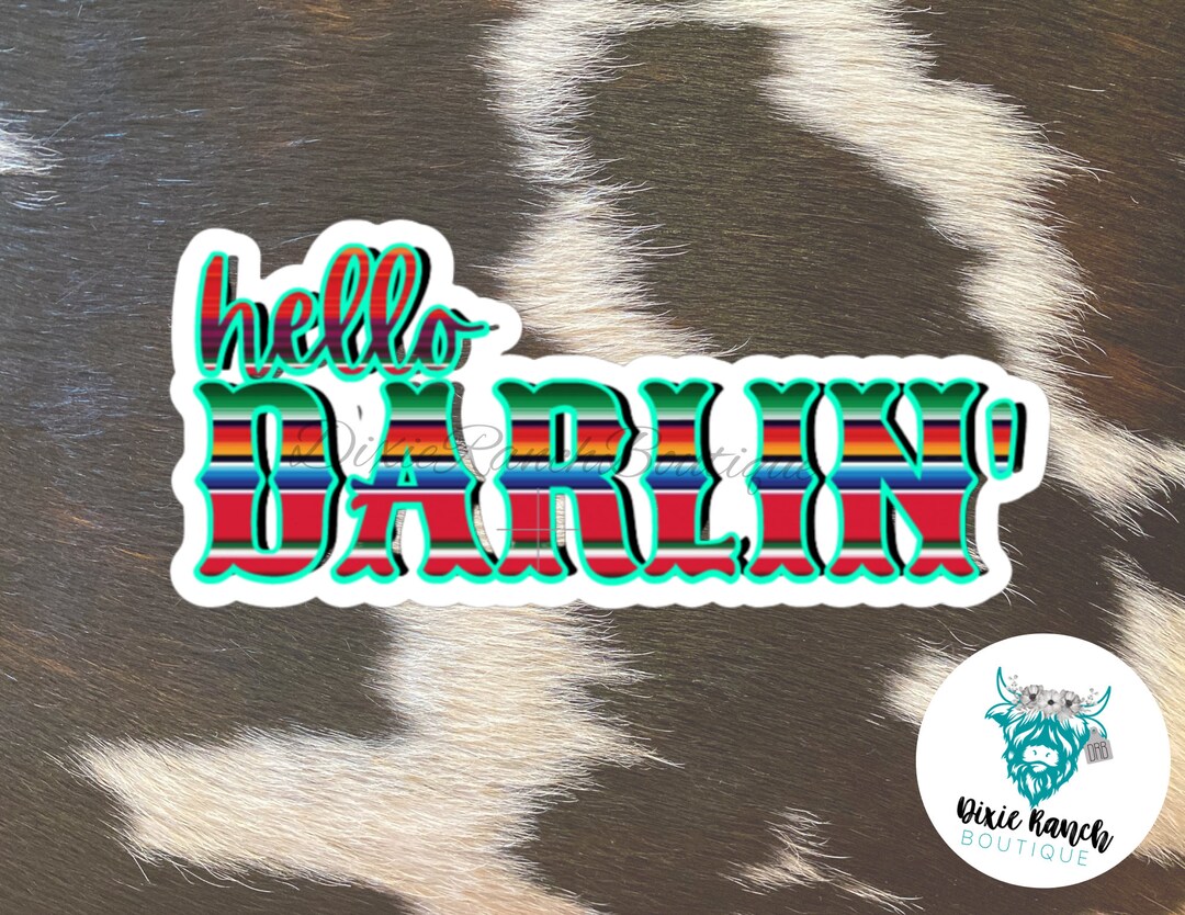 Hello Darlin Western Serape Decal Sticker - Etsy