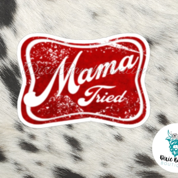 Mama Tried - Etsy