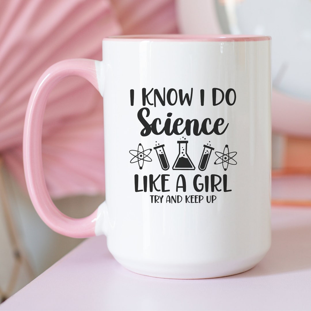 Scientist Mug Women in STEM Coffee Cup Biology Chemistry Natural ...