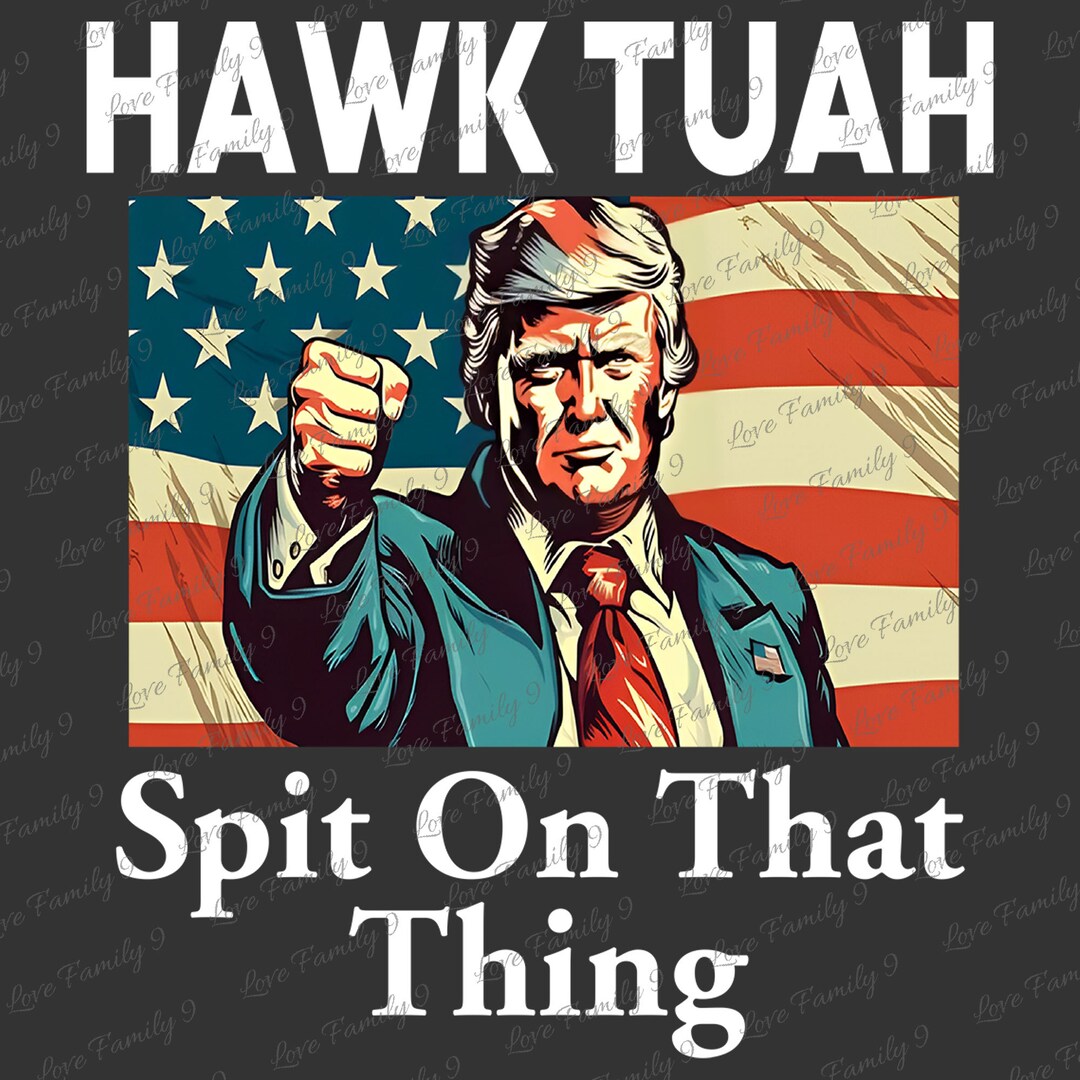 Hawk Tuah Spit on That Thang Png, Hawk Tuah '24 Png, If She Dont Hawk ...