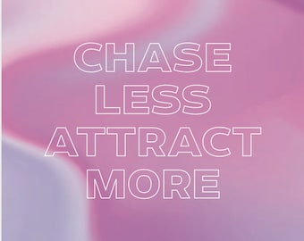 Motivational Print Chase Less Attract More Wall Art - Etsy