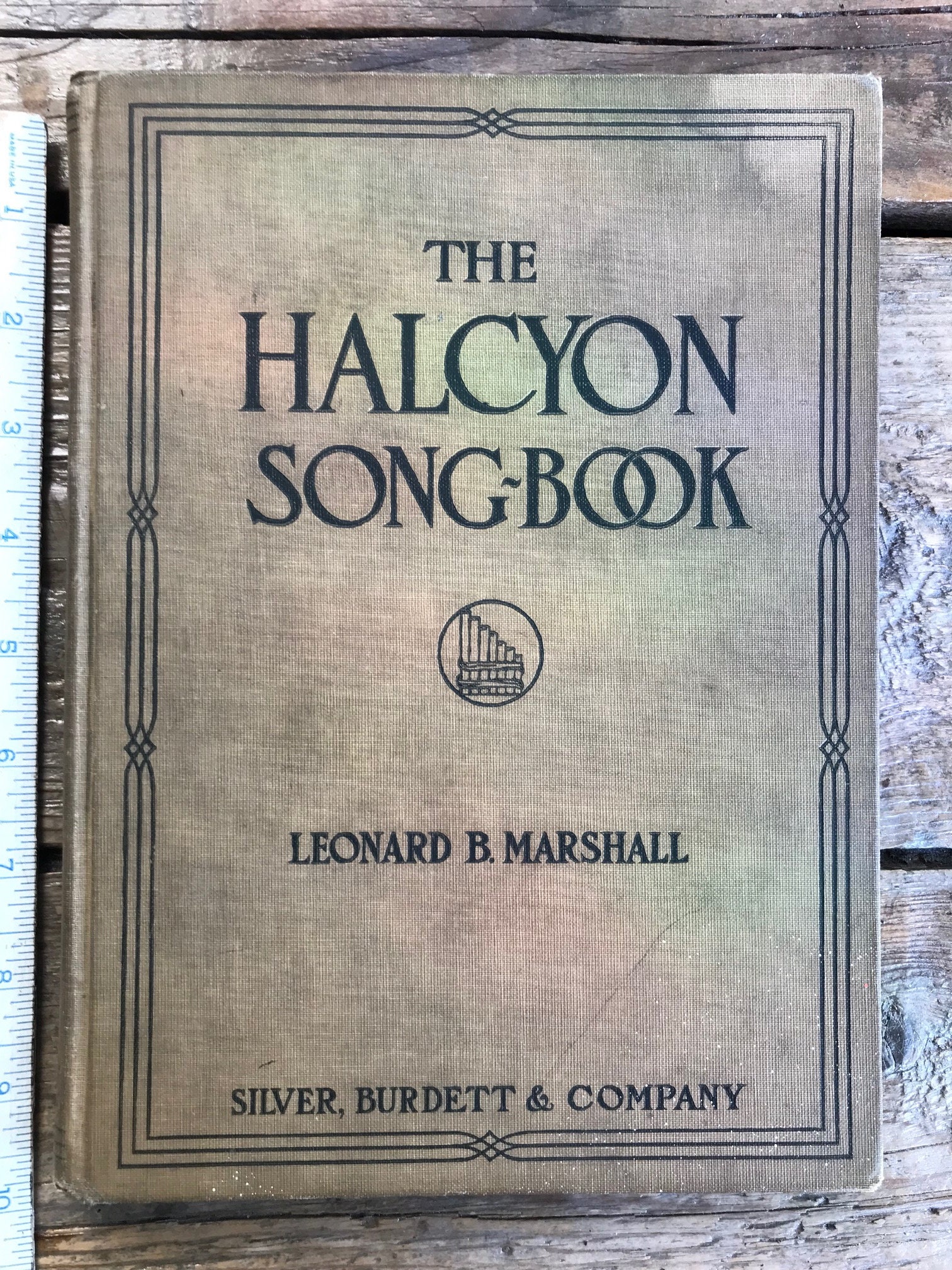 Antique 1911 the Halcyon Song-book by Leonard B. Marshall Used in ...