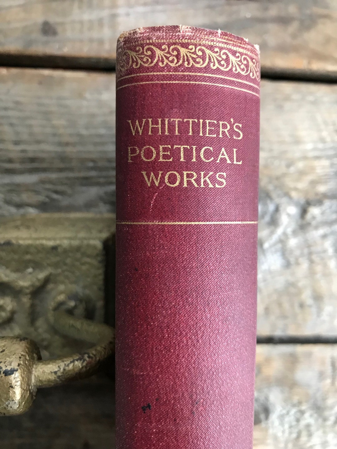Antique 1893 Edition of "the Early Poems of John Greenleaf Whitter" W ...