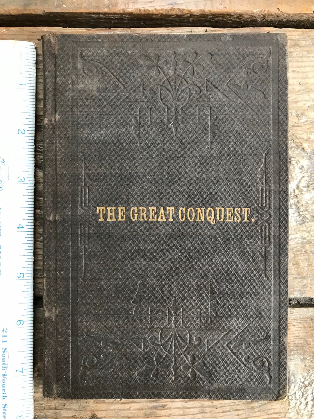 Rare Antique 1st Edition (1876) "the Great Conquest, or Miscellaneous ...