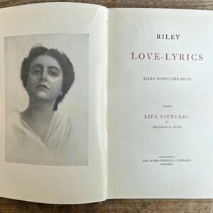 James Whitcomb Riley's Poetry, Plus William B. Dyer's Photos = Match ...