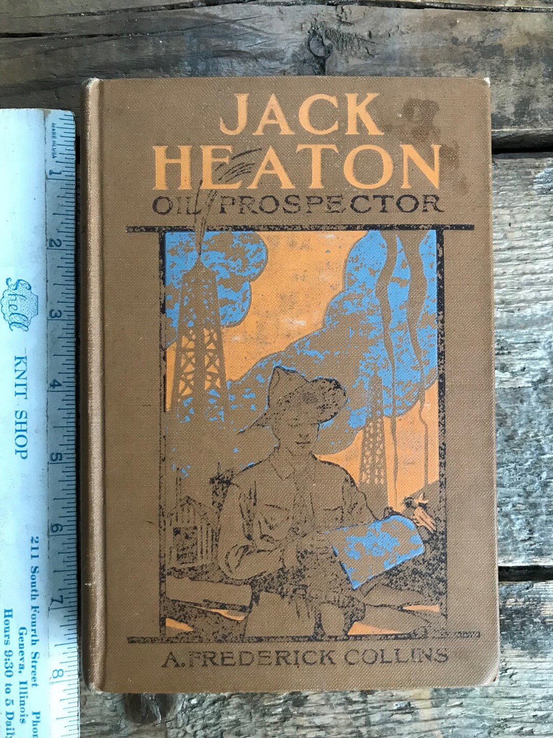 Rare Illustrated Antique (1920) 1st Edition "jack Heaton Oil Prospector ...