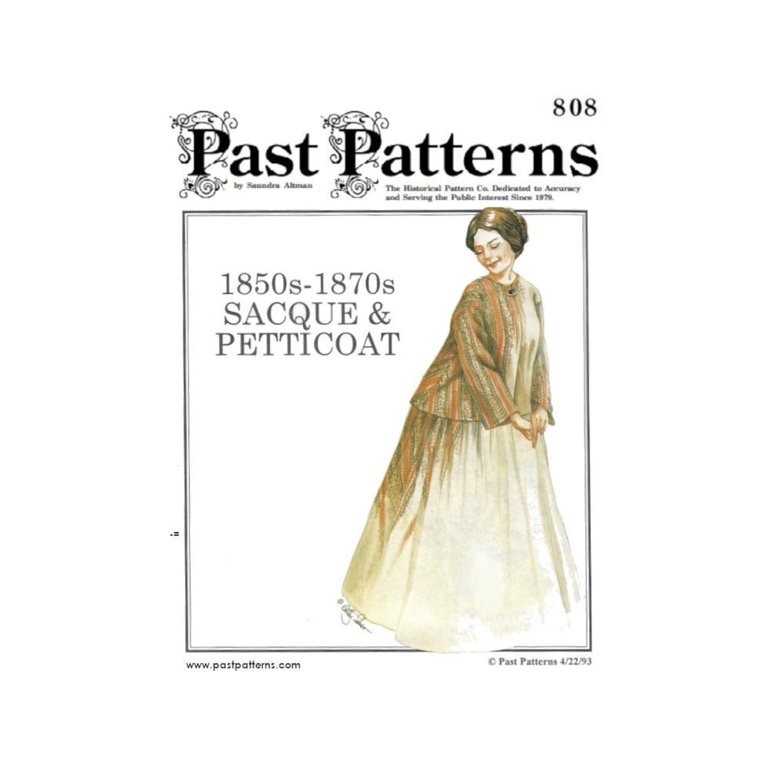 Past Patterns 0808 - Victorian Sacque and Petticoat Sewing Pattern ...