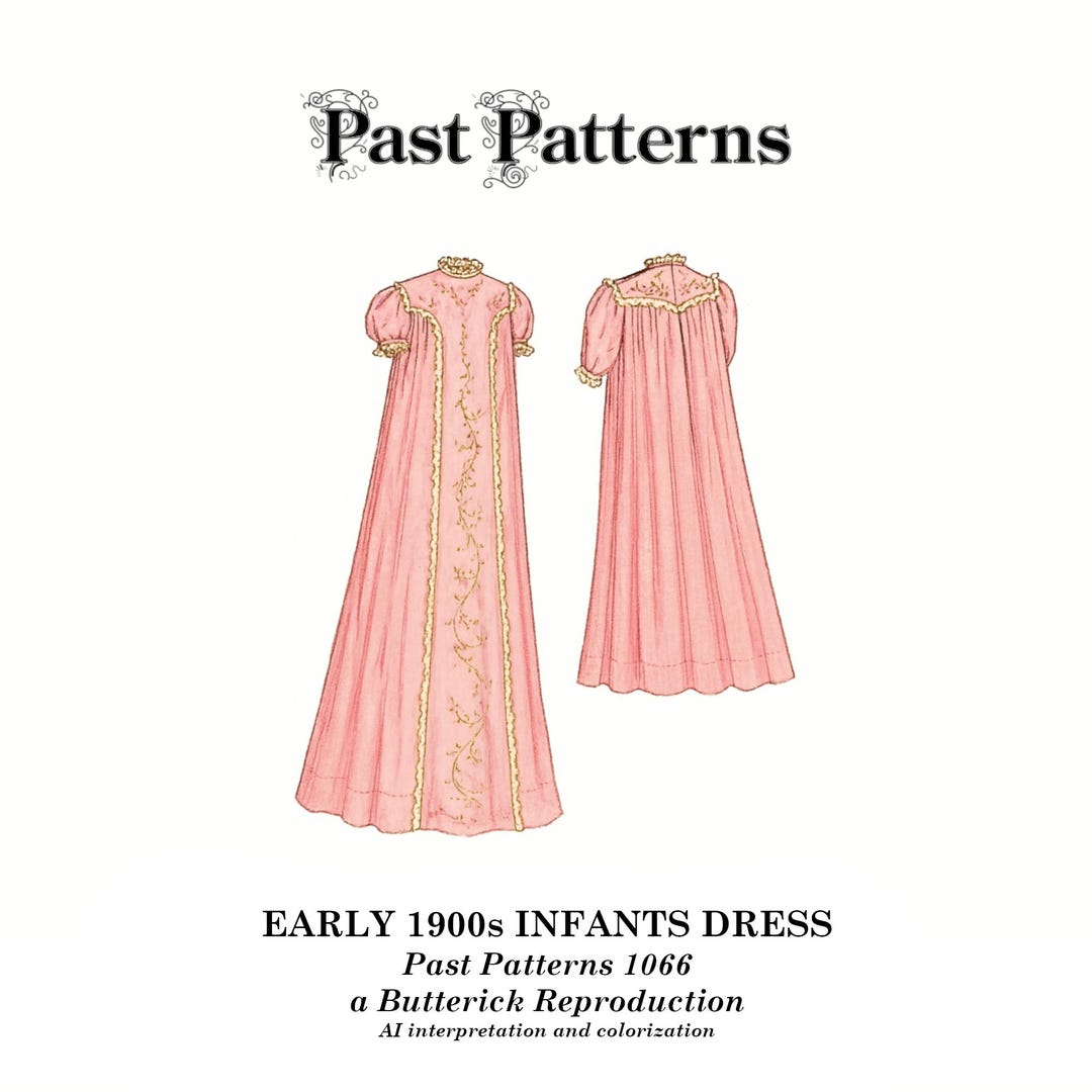 Past Patterns 1066 - Early 1900s Infants Dress Sewing Pattern Butterick ...