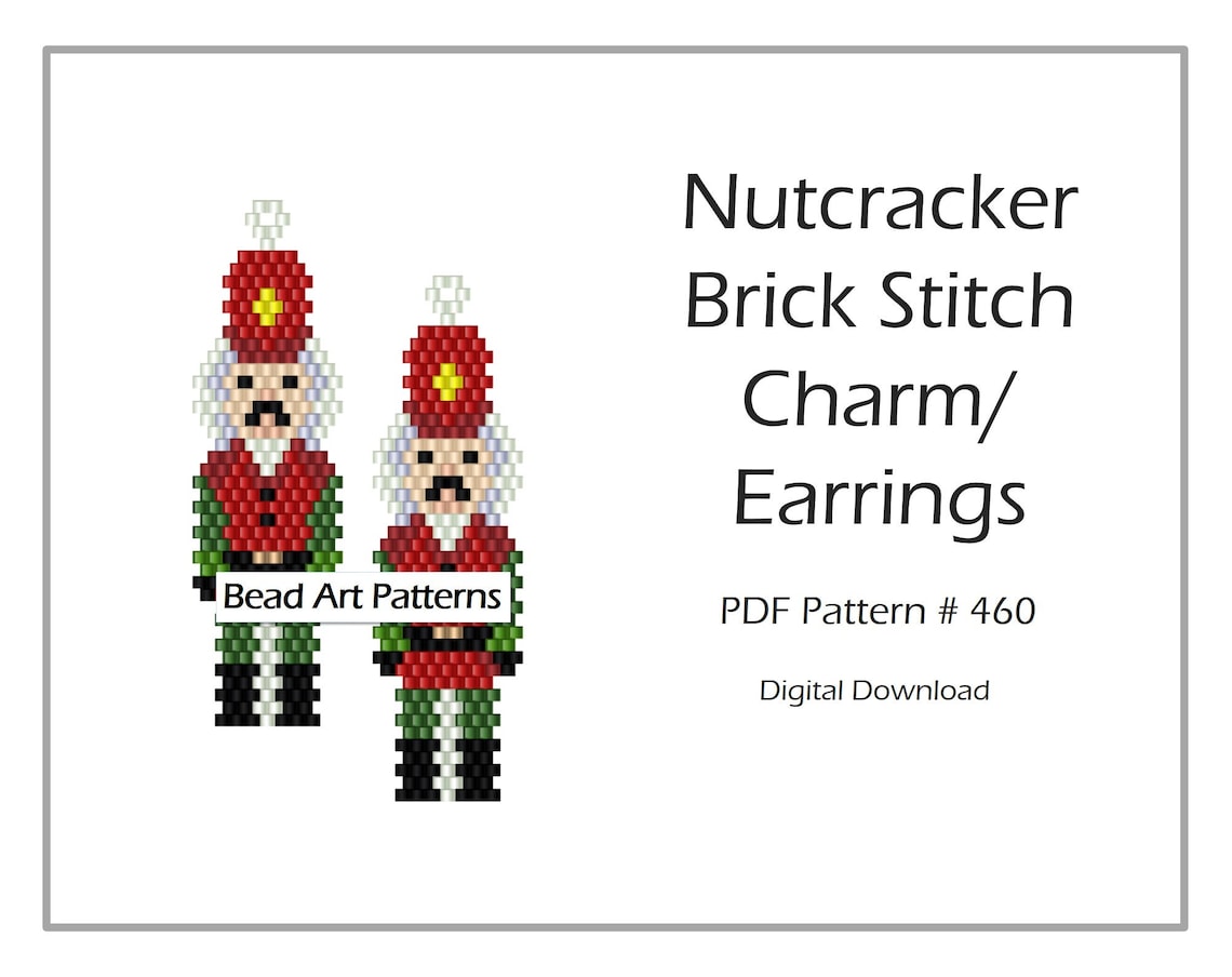 Nutcracker Beaded Charm Earrings Brick Stitch PDF Pattern for Miyuki ...