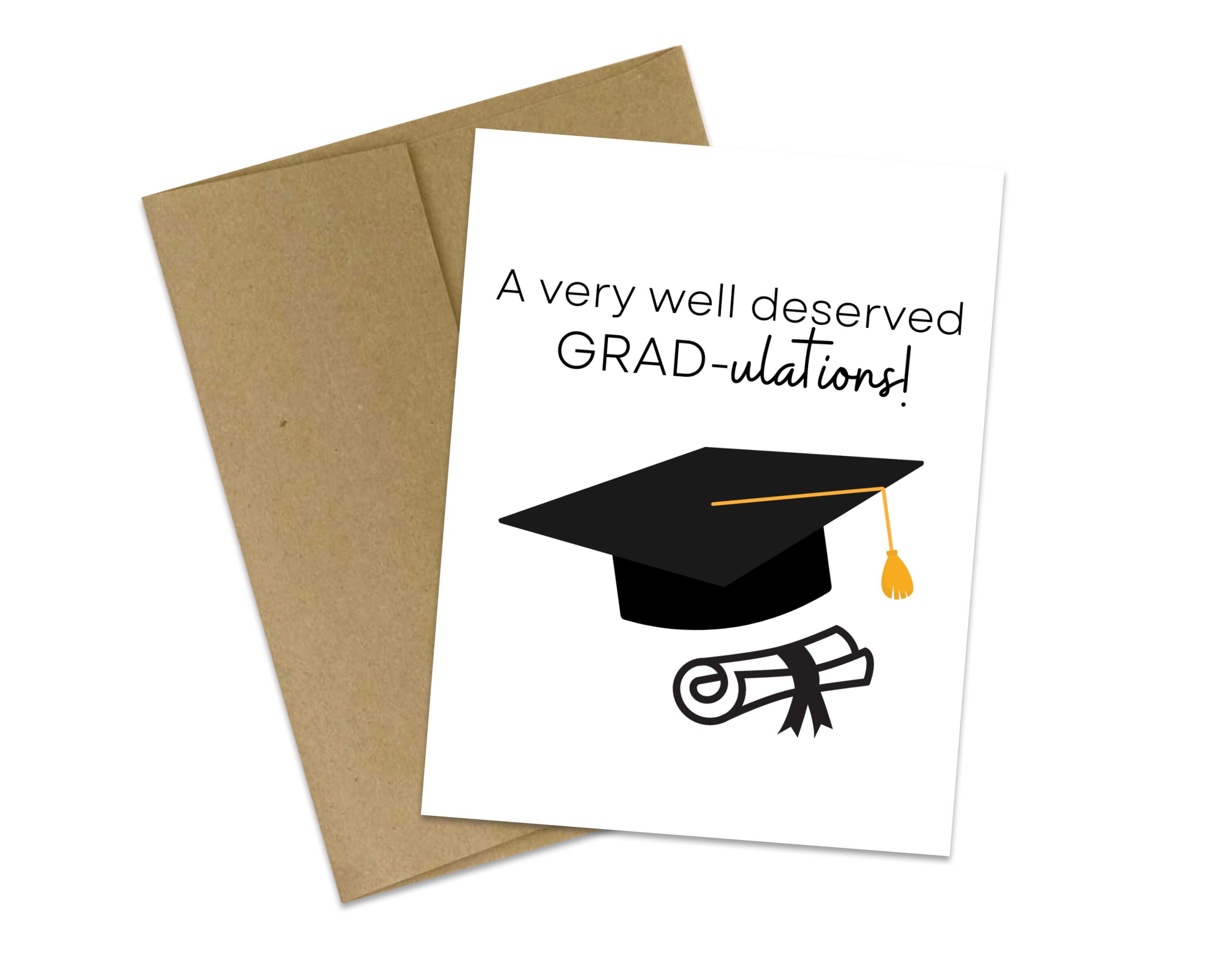 Congratulations Graduation Card Very Well Deserved Grad-ulations You ...