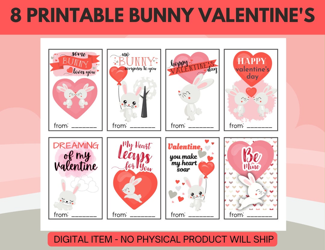 Printable Classroom Valentines, Class Valentines, Bunny Valentines ...
