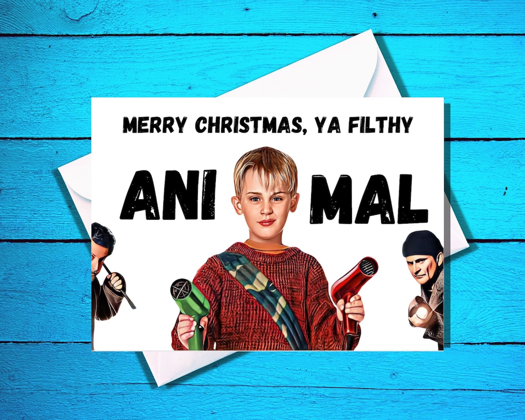 Merry Christmas - Ya Filthy Animal - Funny Christmas Card - Etsy