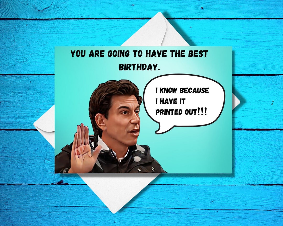 Happy Birthday - Toto Wolff - I Have It Printed Out! -formula 1 - Funny ...
