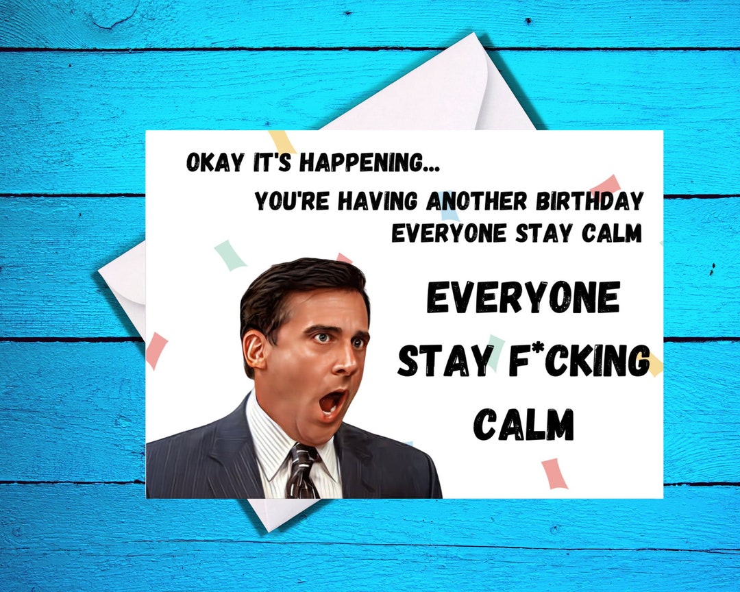 The Office Funny Birthday Card- Stay Calm! - Etsy