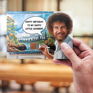 Happy Birthday - Bob Ross - Happy Little Accident - Funny Birthday Card ...