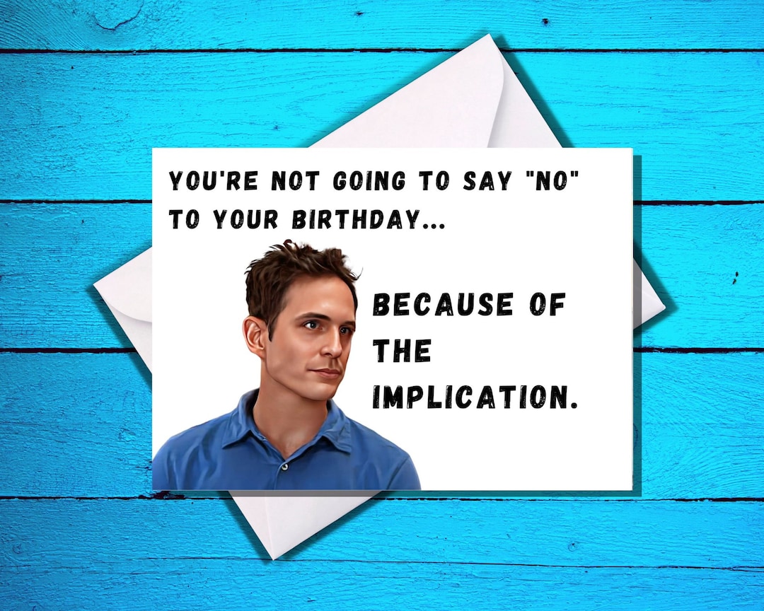 Happy Birthday - Because of the Implication - It's Always Sunny ...