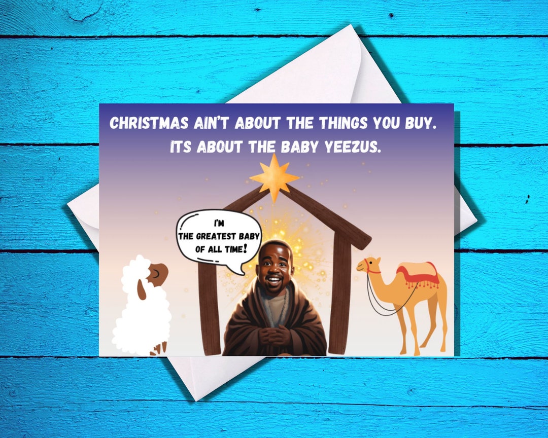 Kanye West - Nativity Scene - Baby Yeezus Funny Christmas Card - Etsy