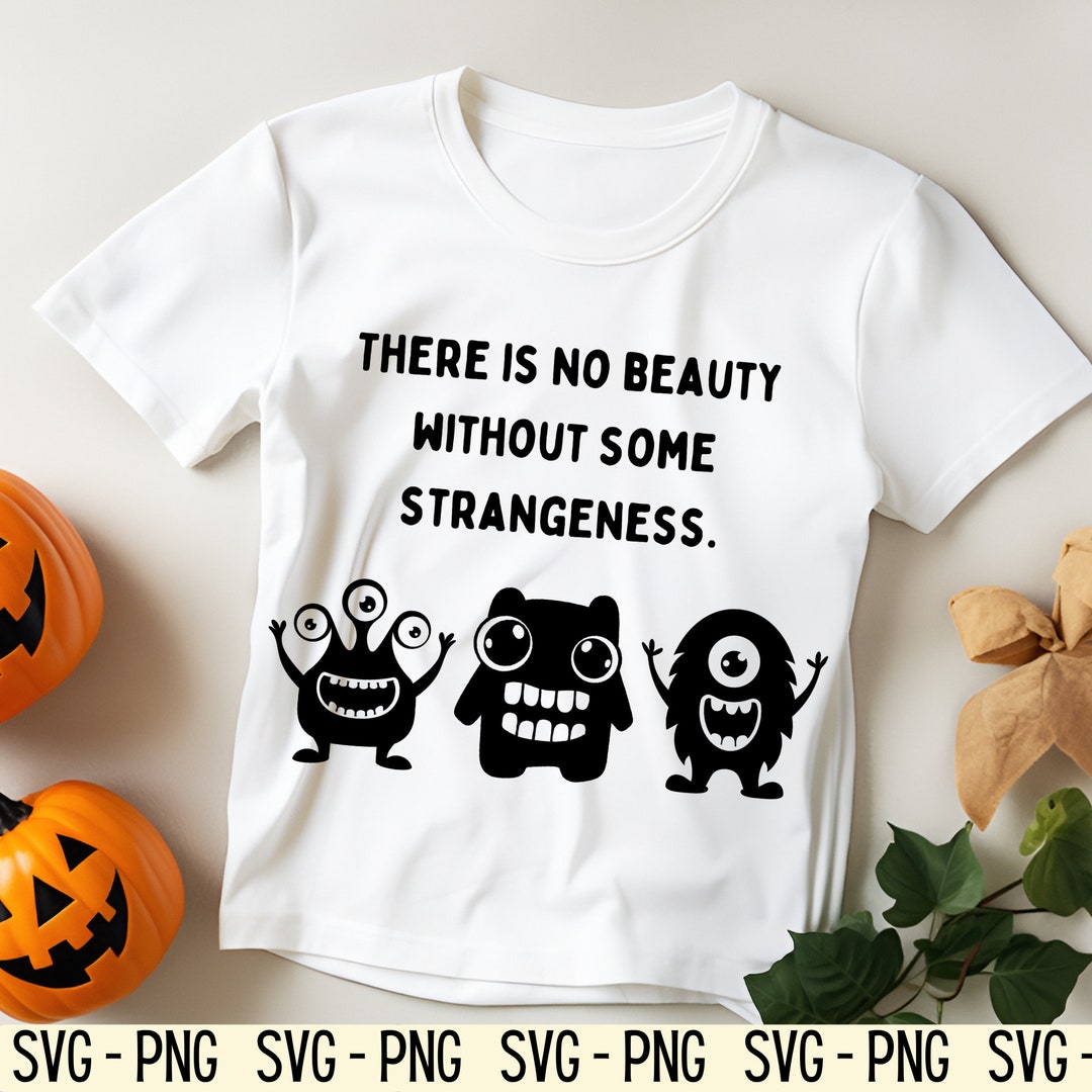 Quirky and Eccentric SVG and PNG Design 'there is No Beauty Without ...