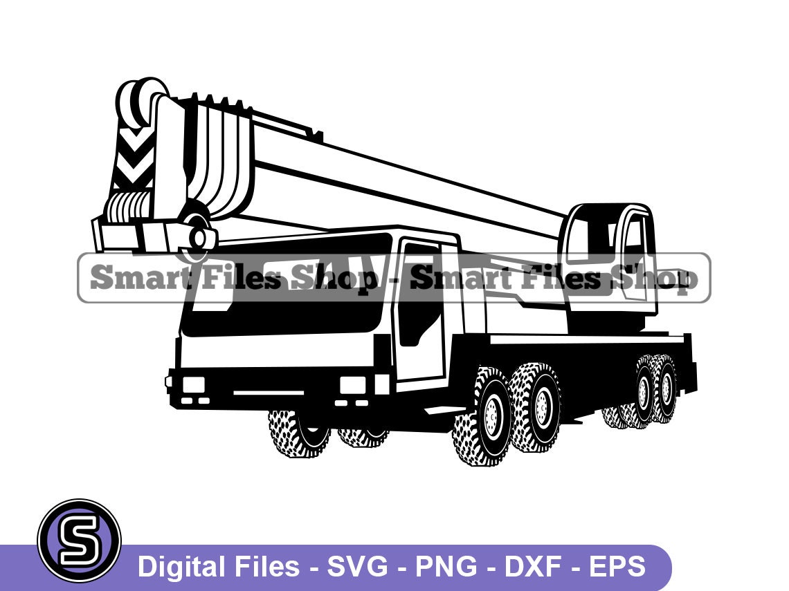 Crane Truck Svg Heavy Equipment Svg Construction Svg - Etsy
