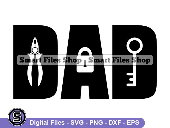 Locksmith Dad SVG Dad Svg Father Svg Father's Day Svg | Etsy