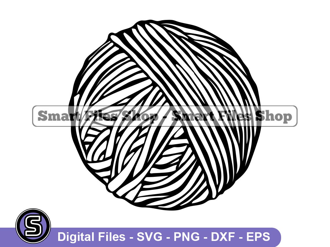 Yarn Svg, Knitting Svg, Yarn Dxf, Yarn Png, Yarn Clipart, Yarn Files ...