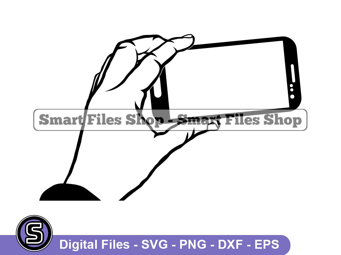 Hand Holding Phone Svg Phone Svg Smartphone Svgphone Dxf - Etsy