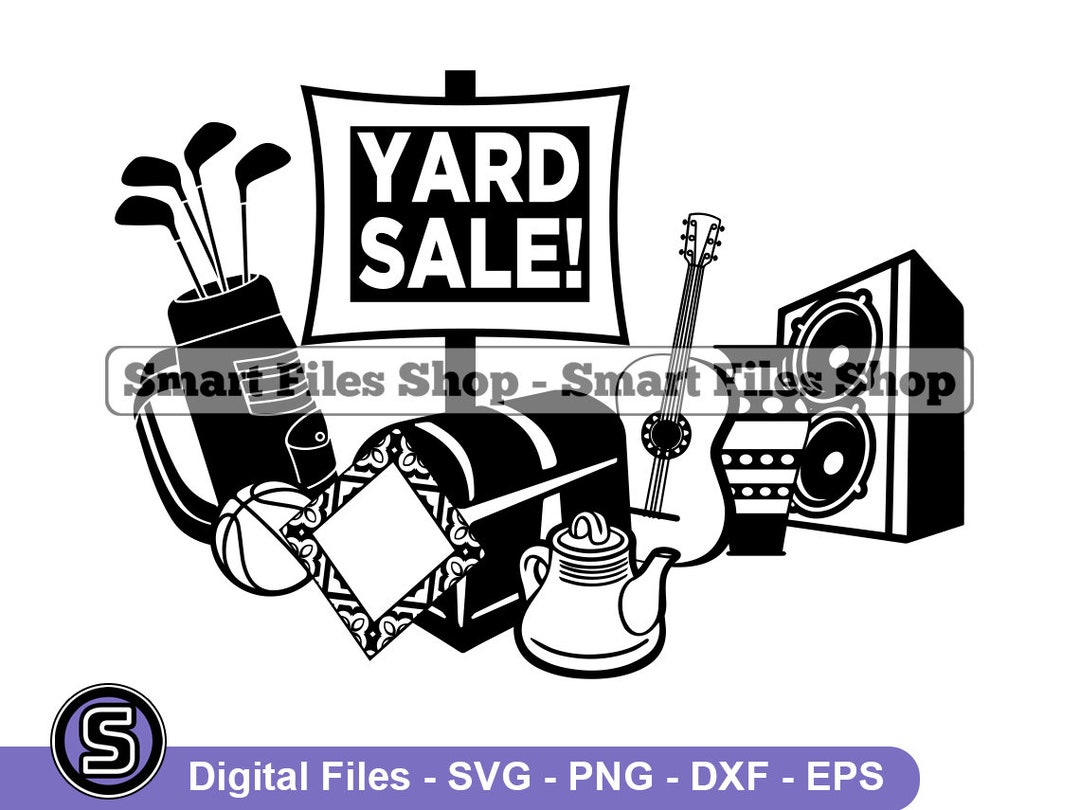 Yard Sale #2 SVG, Yard Sale Svg, Yard Sale Dxf, Yard Sale Png, Yard ...