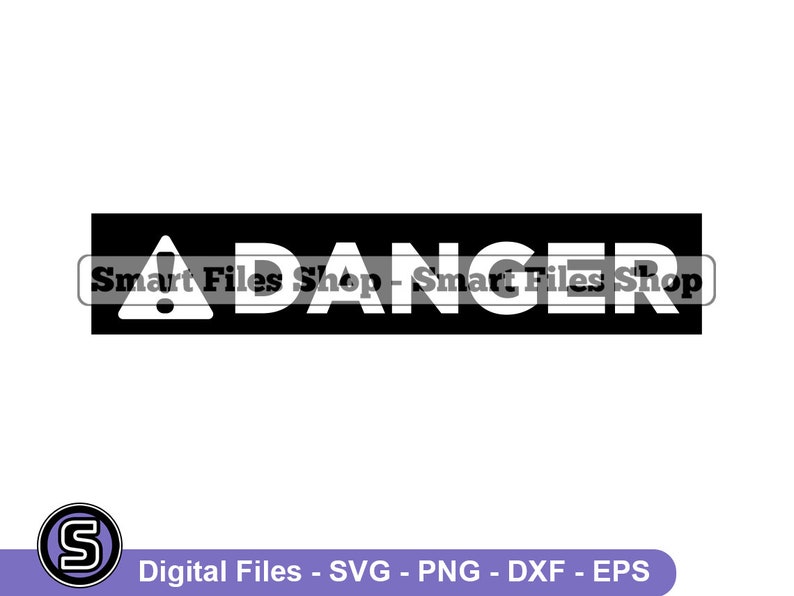 Danger Sign Svg Warning Svg Danger Sign Dxf Danger Sign - Etsy