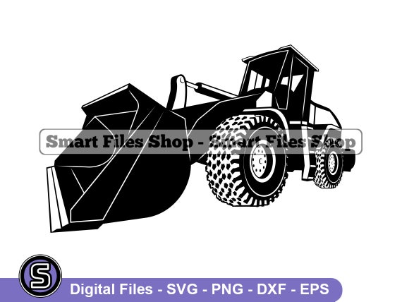 Wheel Loader Svg Wheel Loader Dxf Wheel Loader Png Wheel | Etsy