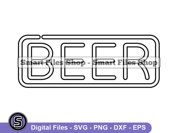 Beer Neon Sign SVG Beer Logo Svg Beer Svg Beer Dxf Beer - Etsy