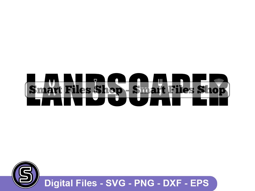 Landscaper Word Logo Svg, Landscaping Svg, Landscaper Logo Svg ...